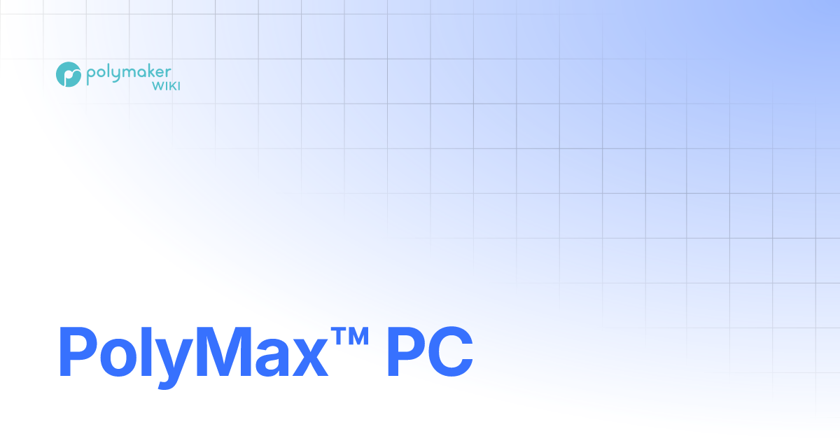 PolyMax™ PC | Polymaker Wiki