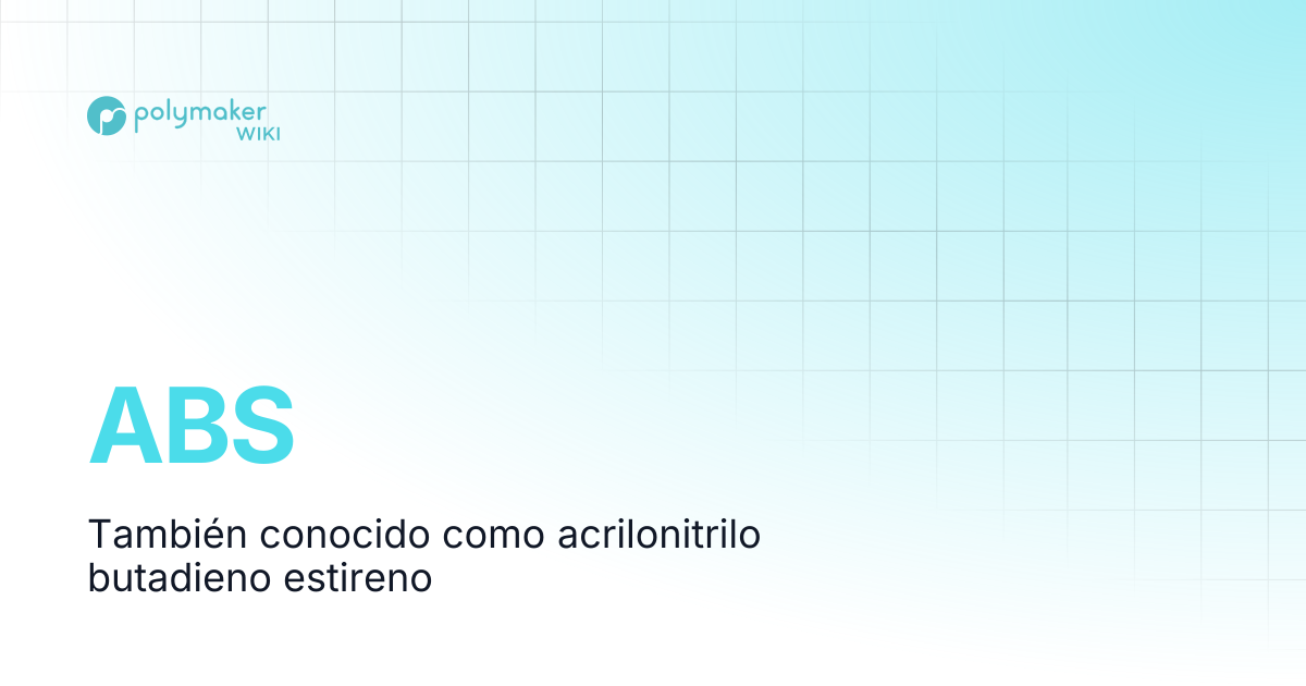 ABS | Polymaker Wiki