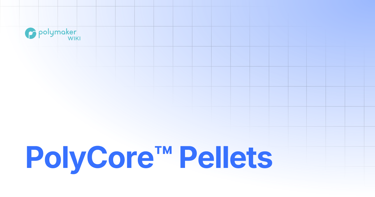 PolyCore™ Pellets | Polymaker Wiki