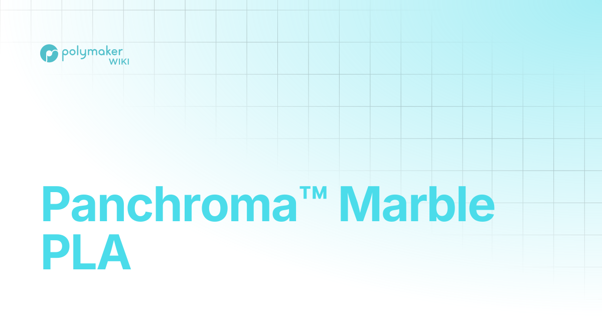 Panchroma™ Marble PLA | Polymaker Wiki
