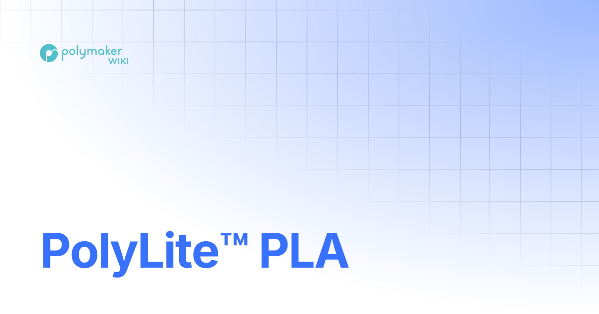 PolyLite™ PLA | Polymaker