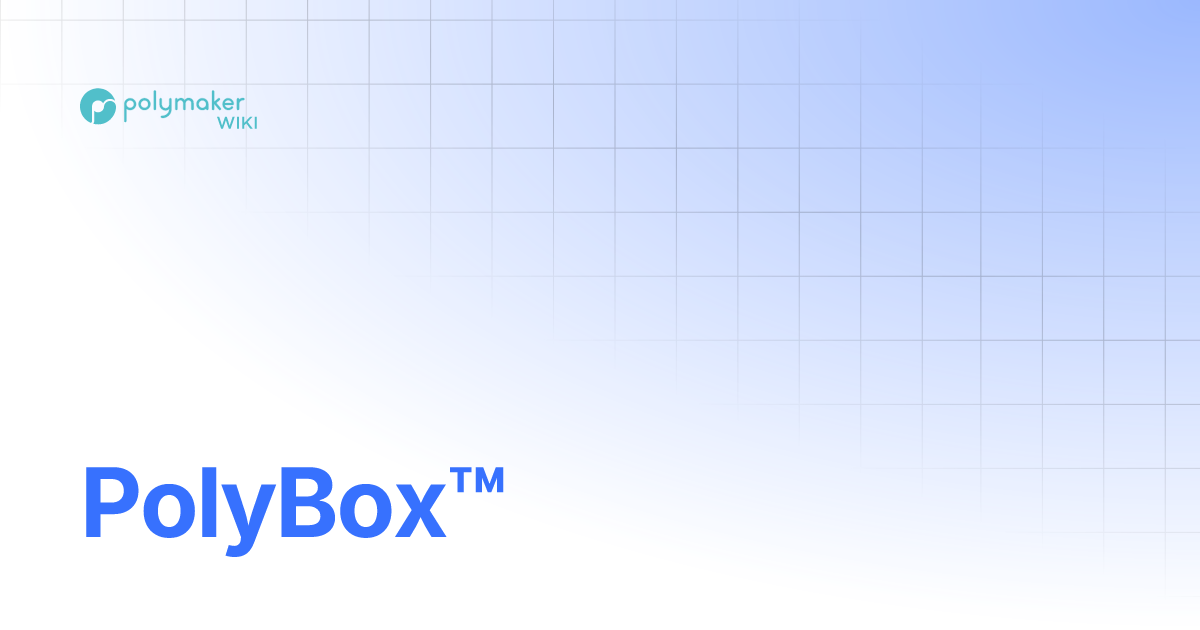 PolyBox™ | Polymaker Wiki